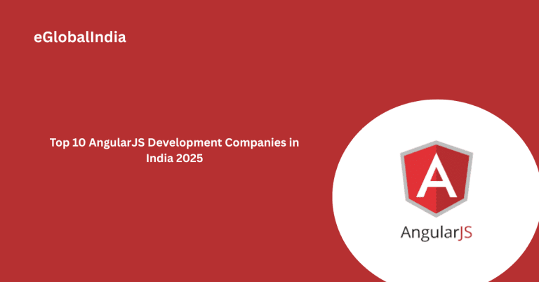 Top 10 AngularJS Development Companies in India 2025